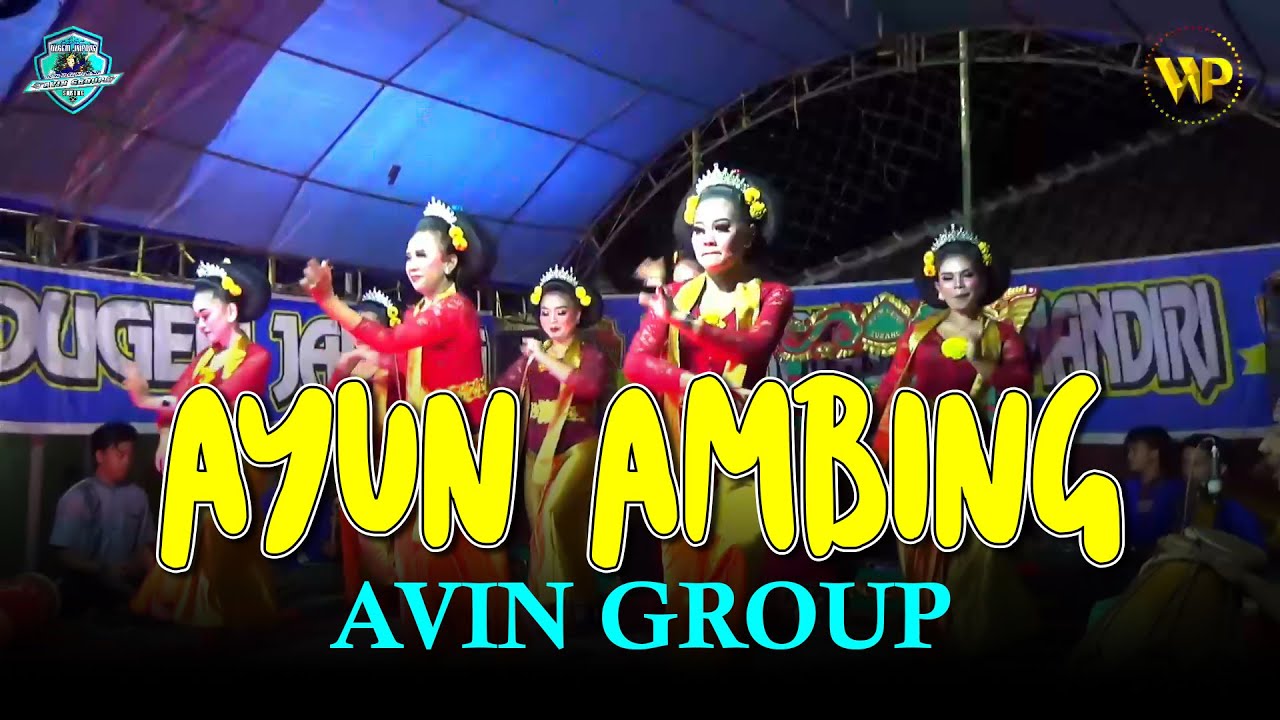 AYUN AMBING - JAIPONG AVIN GROUP - SUBANG - YouTube