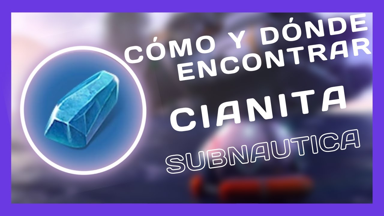 CÓMO y Dónde encontrar Cianita| Subnautica !! 👀👀 - YouTube