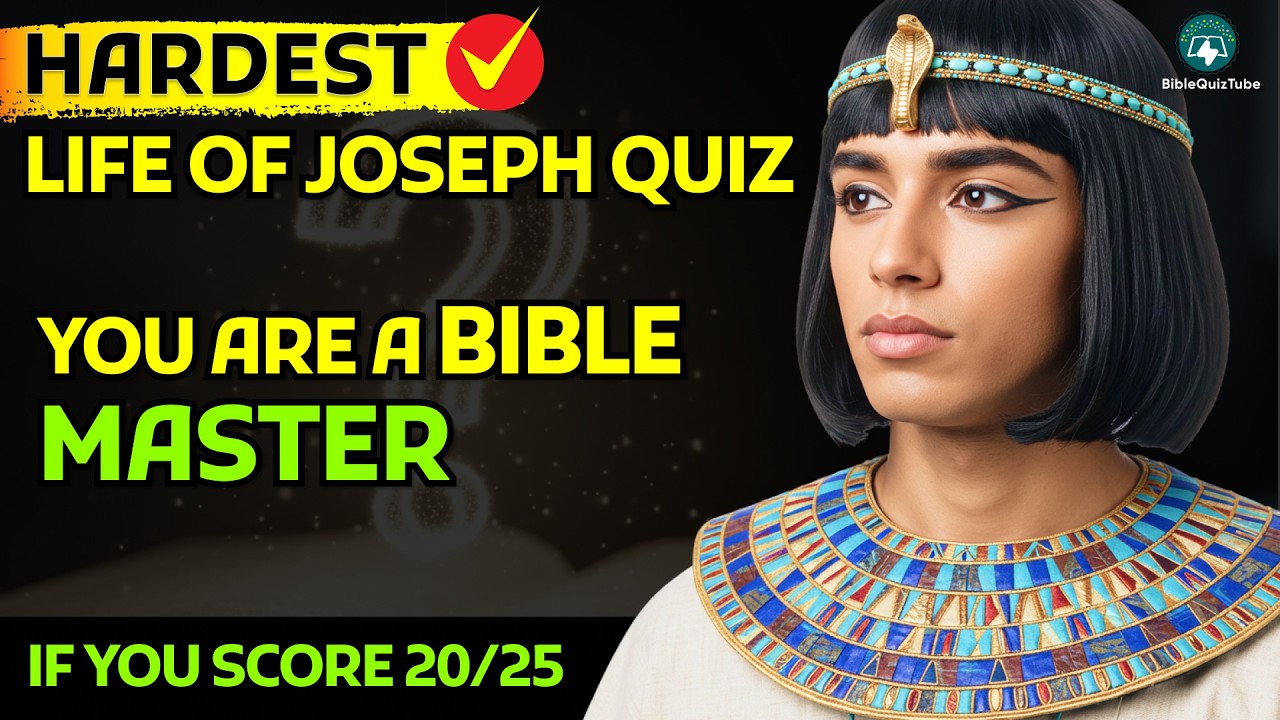 LIFE OF JOSEPH - 25 Bible Quiz Questions To Test Your Bible Knowledge ...