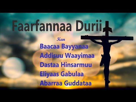 Faarfannaa Durii walitti fufaa P5