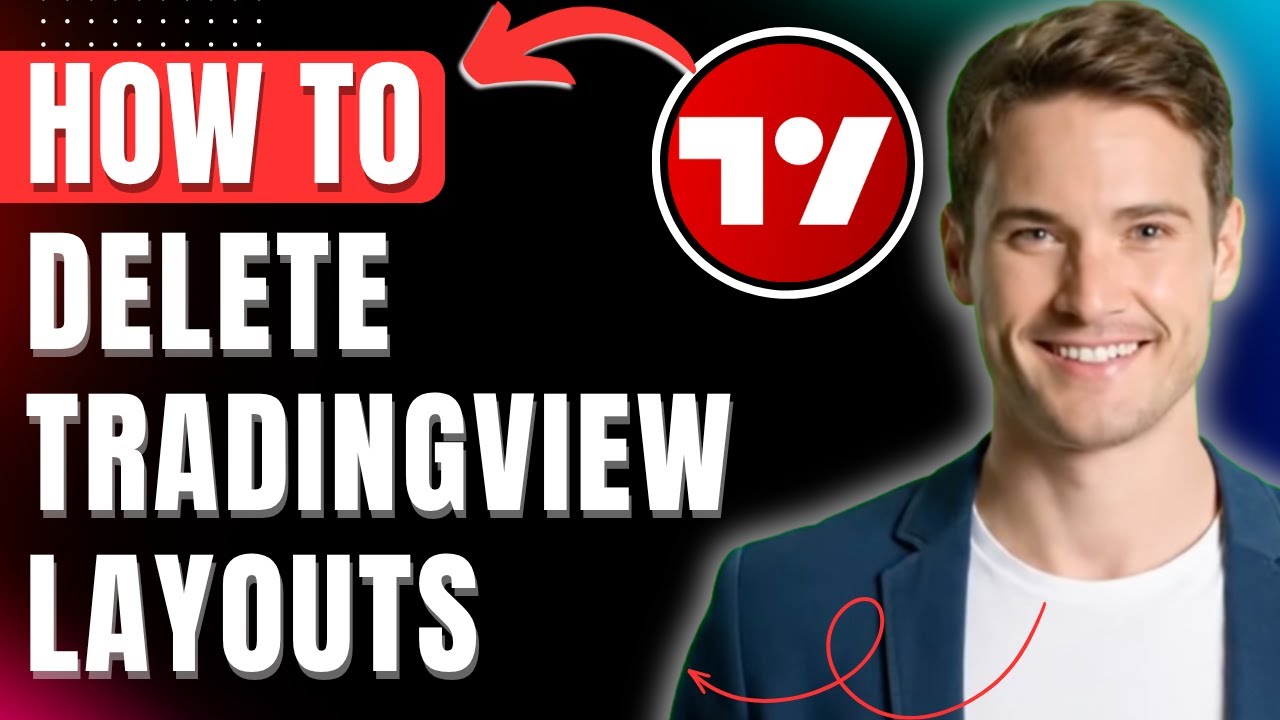 How to Delete TradingView Layouts Easily 2026 - YouTube