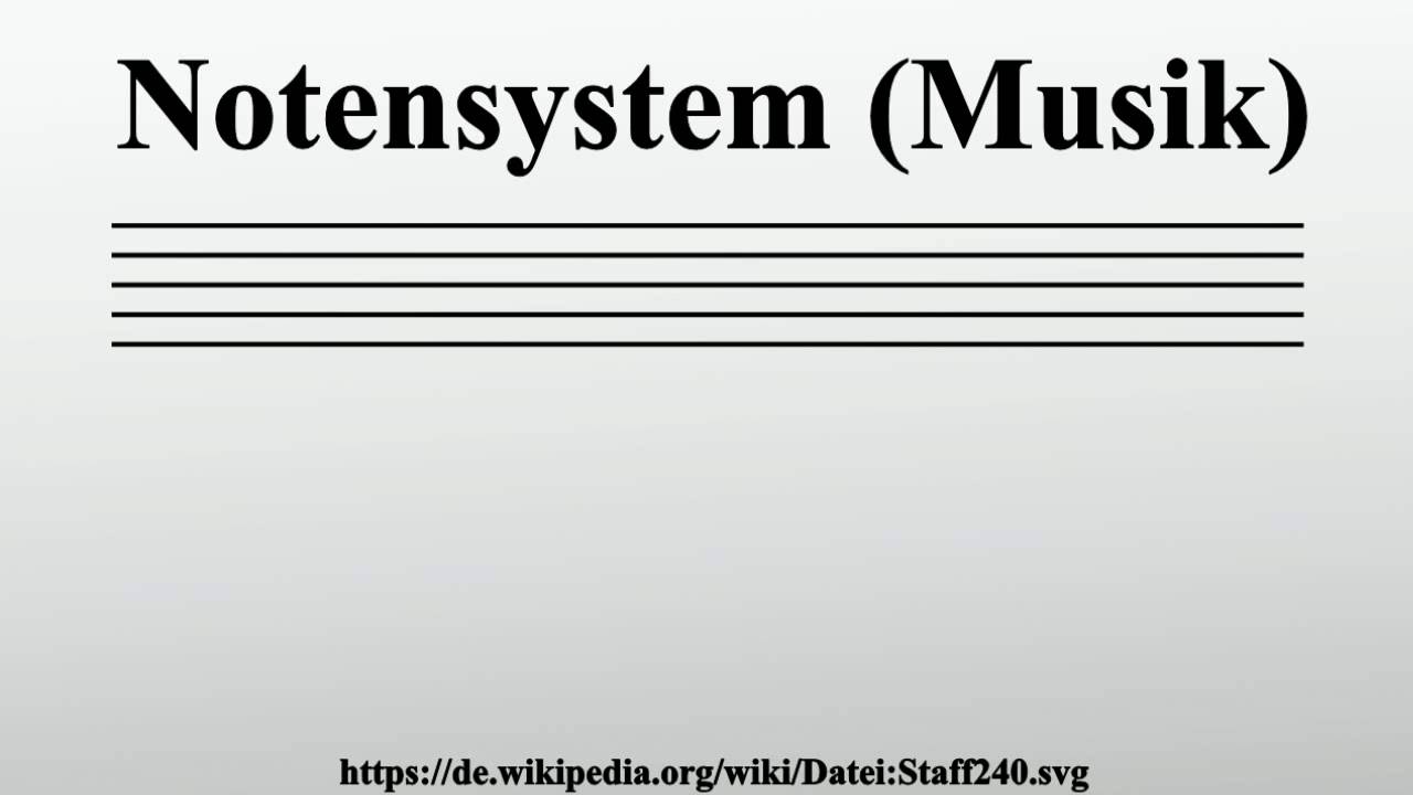 Notensystem (Musik) - YouTube