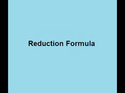 Reduction Formula - YouTube