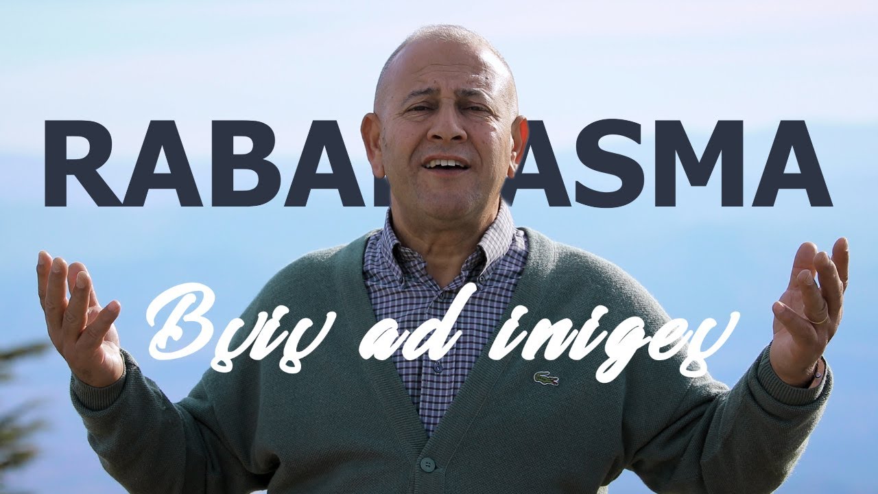 Rabah Asma - Bɣiɣ ad inigeɣ - (Clip officiel) - YouTube