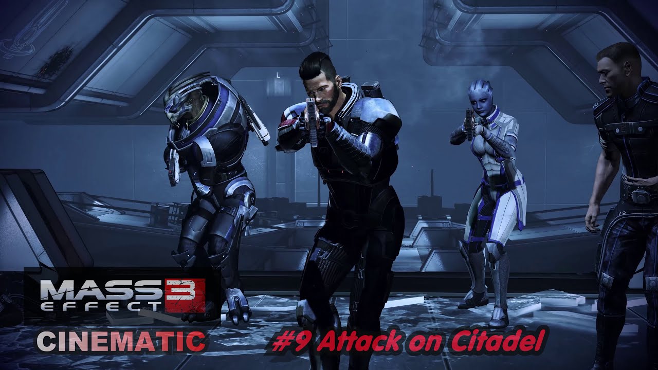 [4K] Mass Effect 3 CINEMATIC #09# Attack on Citadel - YouTube