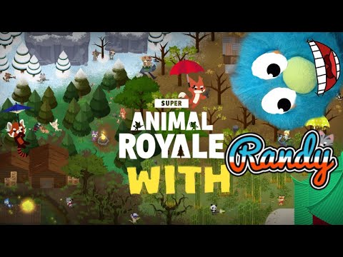 Randy plays Super Animal Royale 👾🎮 - YouTube