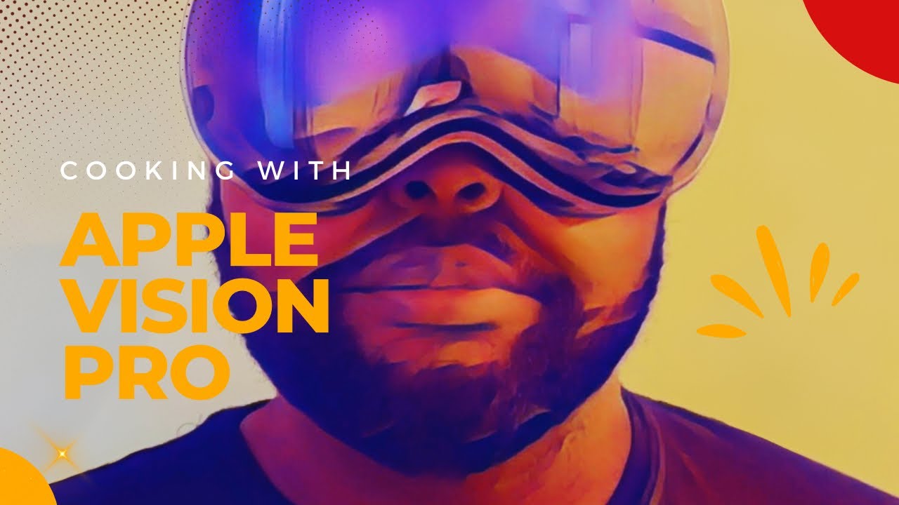 Apple Vision Pro: Cooking in the Future! - YouTube