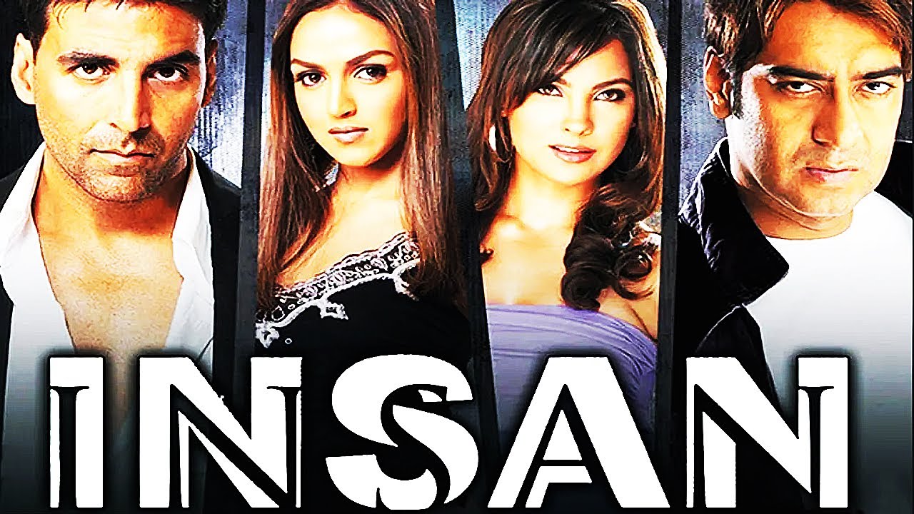 Insan 2005 Full Movie HD | Akshay Kumar, Ajay Devgan, Esha Deol ...