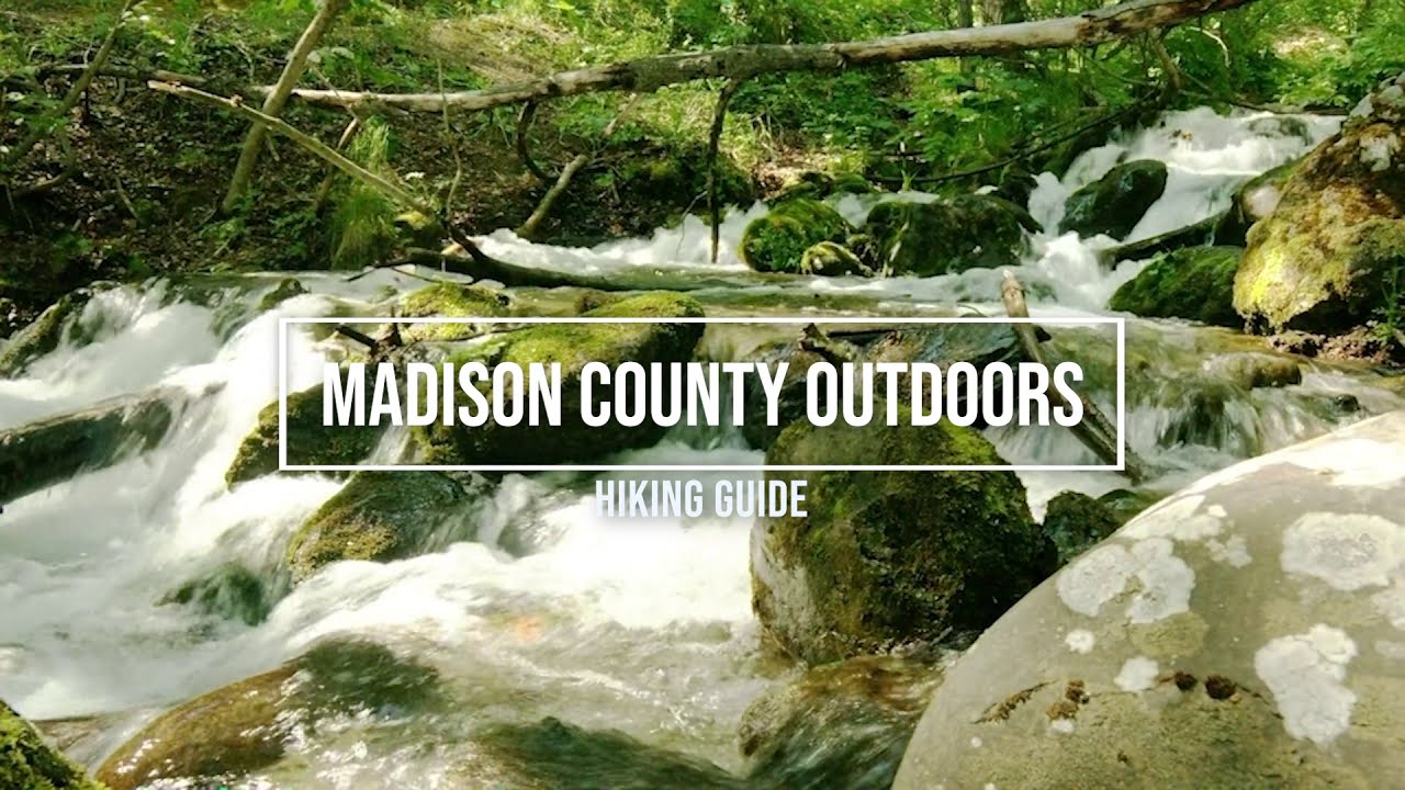 Madison County Outdoors Hiking Guide - YouTube