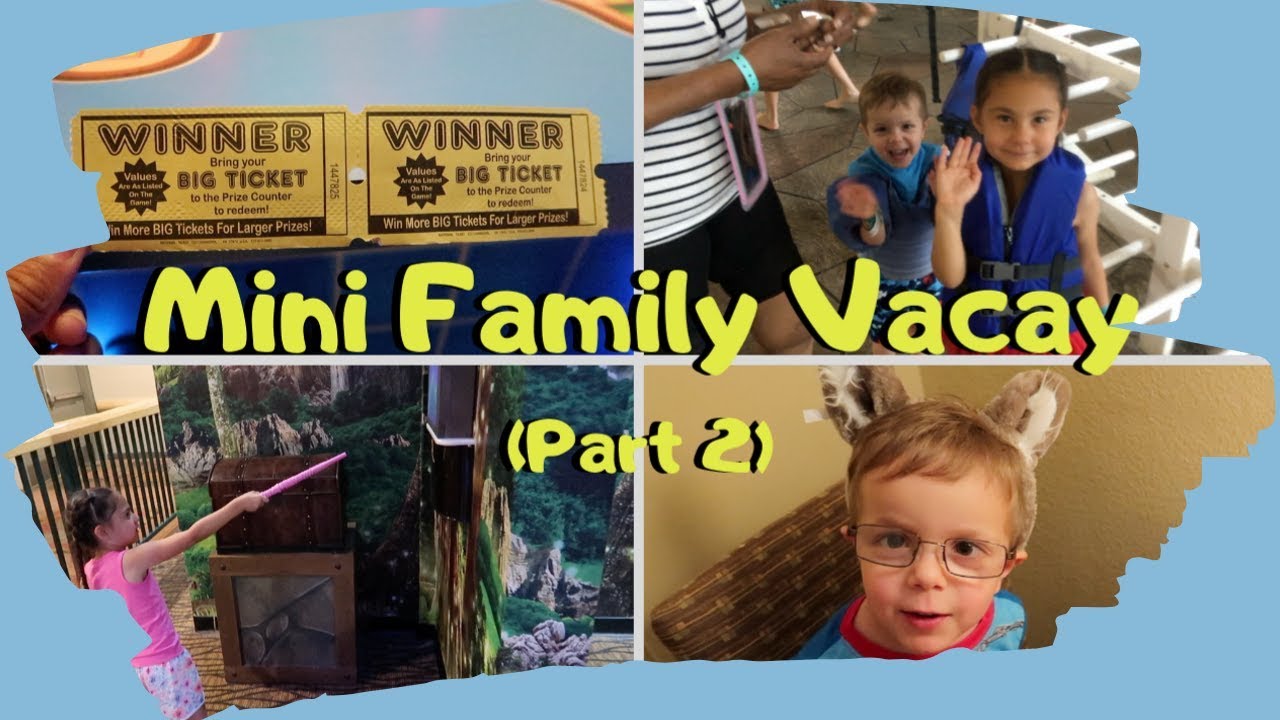 MINI FAMILY VACAY! (PT. 2) - YouTube