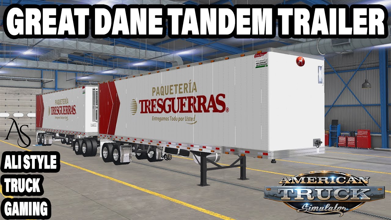 American Truck Simulator (v1.49) | Great Dane Tandem Trailer | Tuning ...