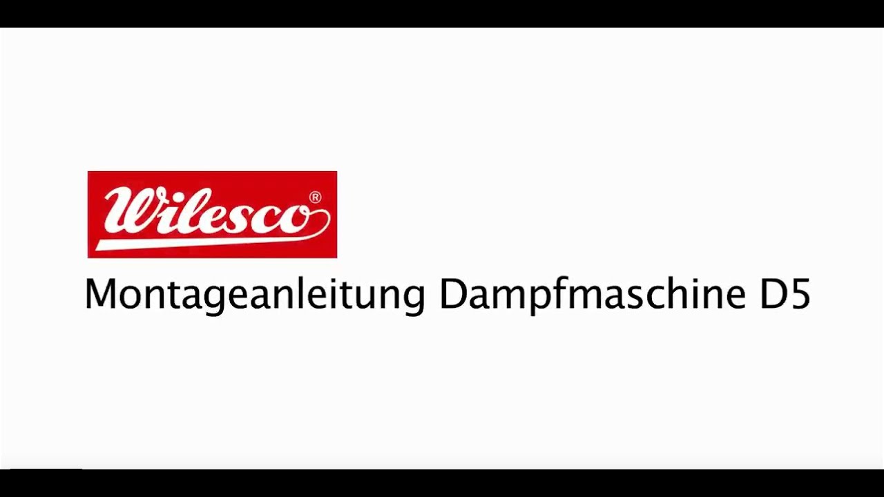 Wilesco D5 Montagevideo - YouTube