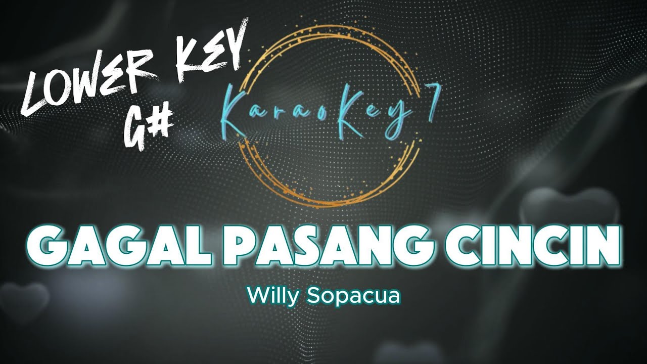 GAGAL PASANG CINCIN Karaoke nada rendah - YouTube
