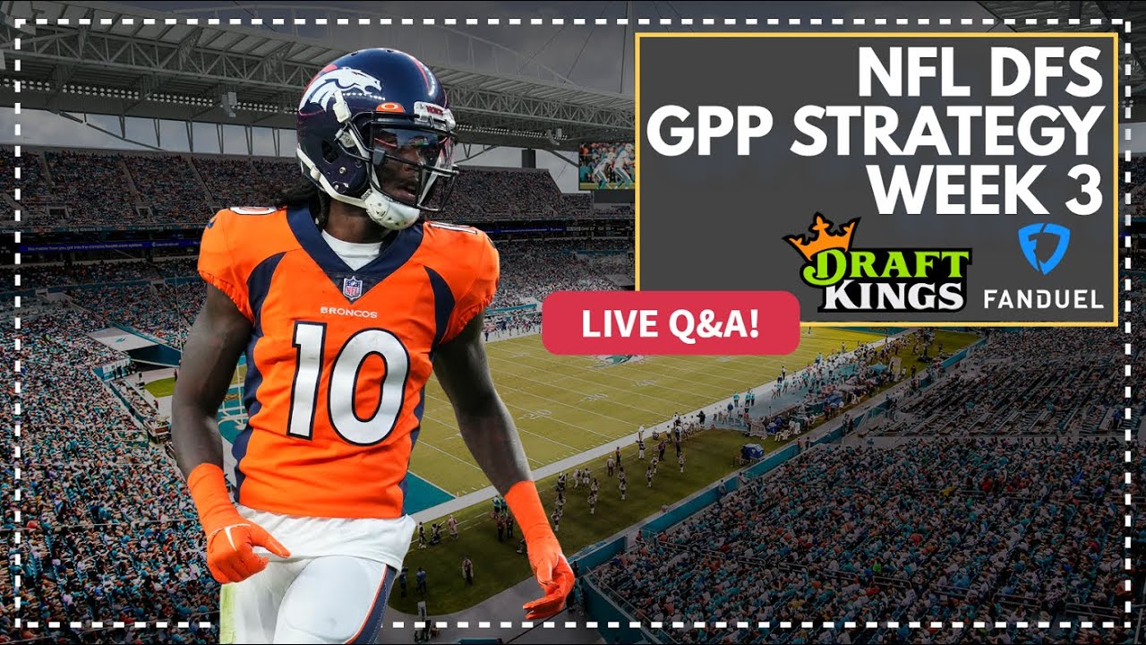 Beyond the Model: NFL DFS Picks & GPP Strategy, Week 3 Main Slate ...