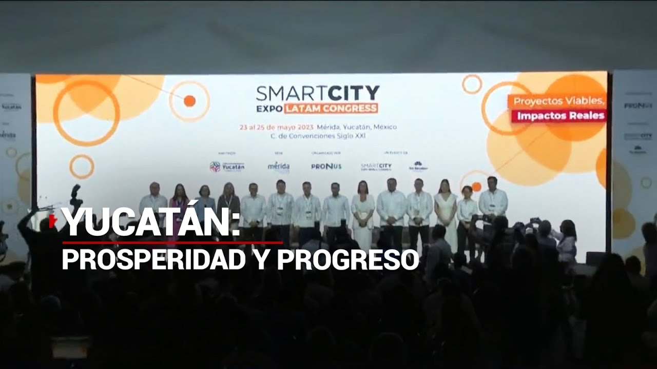 Smart City | El mundo se reúne en Mérida, Yucatán para hablar de ...