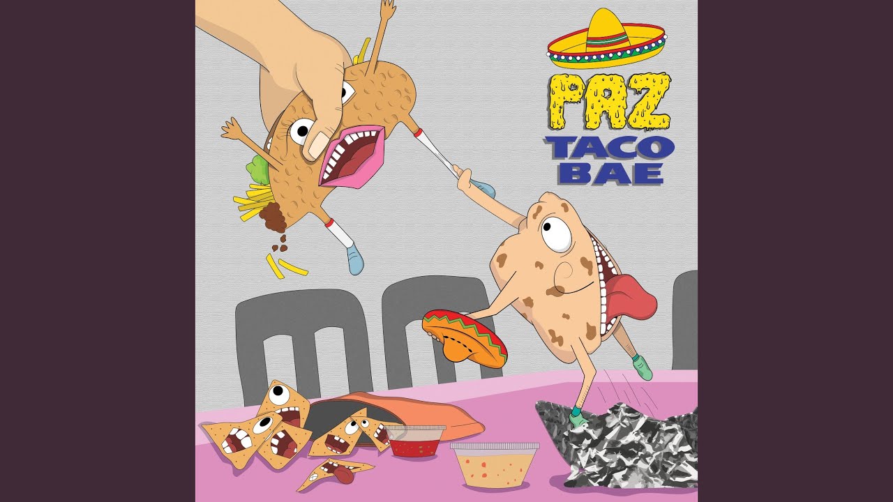 Taco Bae - YouTube Music