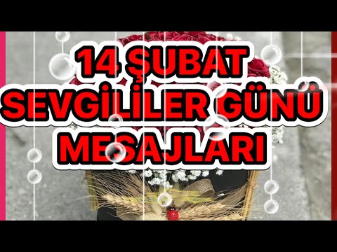 EN❤️YENİ SEVGİLİLER❤️GÜNÜ MESAJLARI❤️SEVGİLİYE ANLAMLI MESAJLAR❤️14 ŞUBAT❤️SEVGİLİLER GÜNÜ MESAJLARI