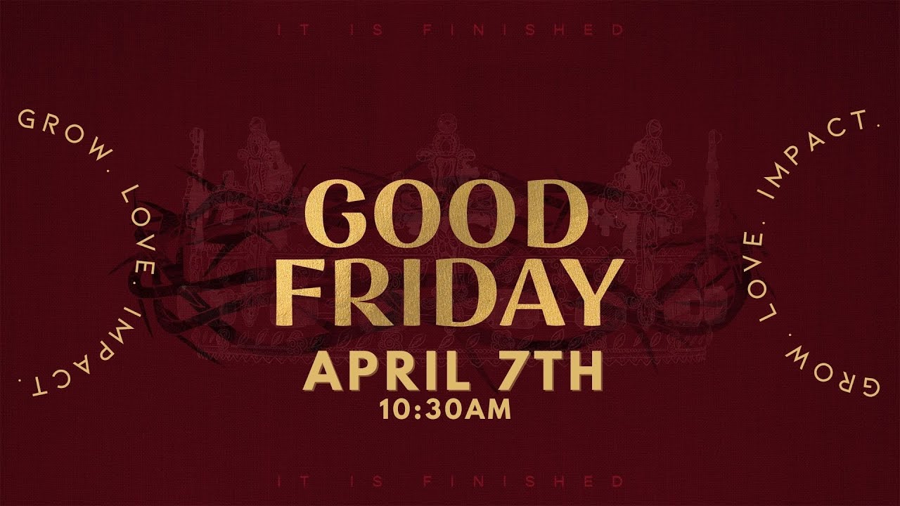 Good Friday - April 7th - YouTube