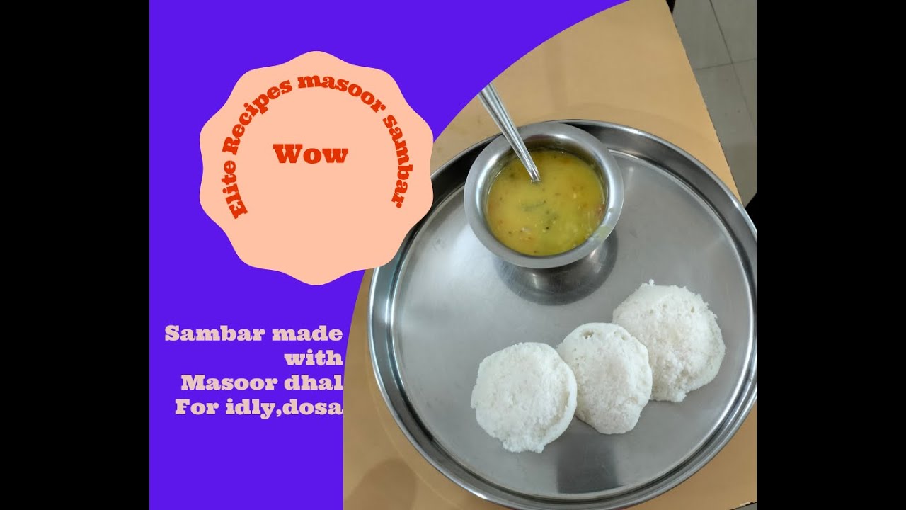 Masoor Dhal Sambar for Idly, Dosa - YouTube