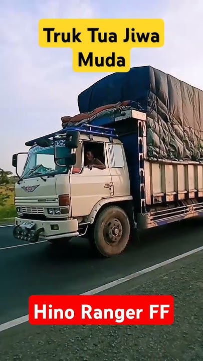 Truk Tua Jiwa Muda Hino Ranger FF Full Muatan tinggi #truck #truktua #hinoranger #trukengkel ...