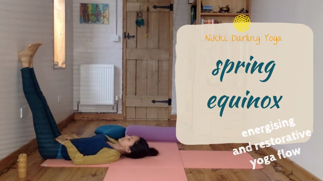 Spring Equinox - Energising and restorative yoga flow - YouTube