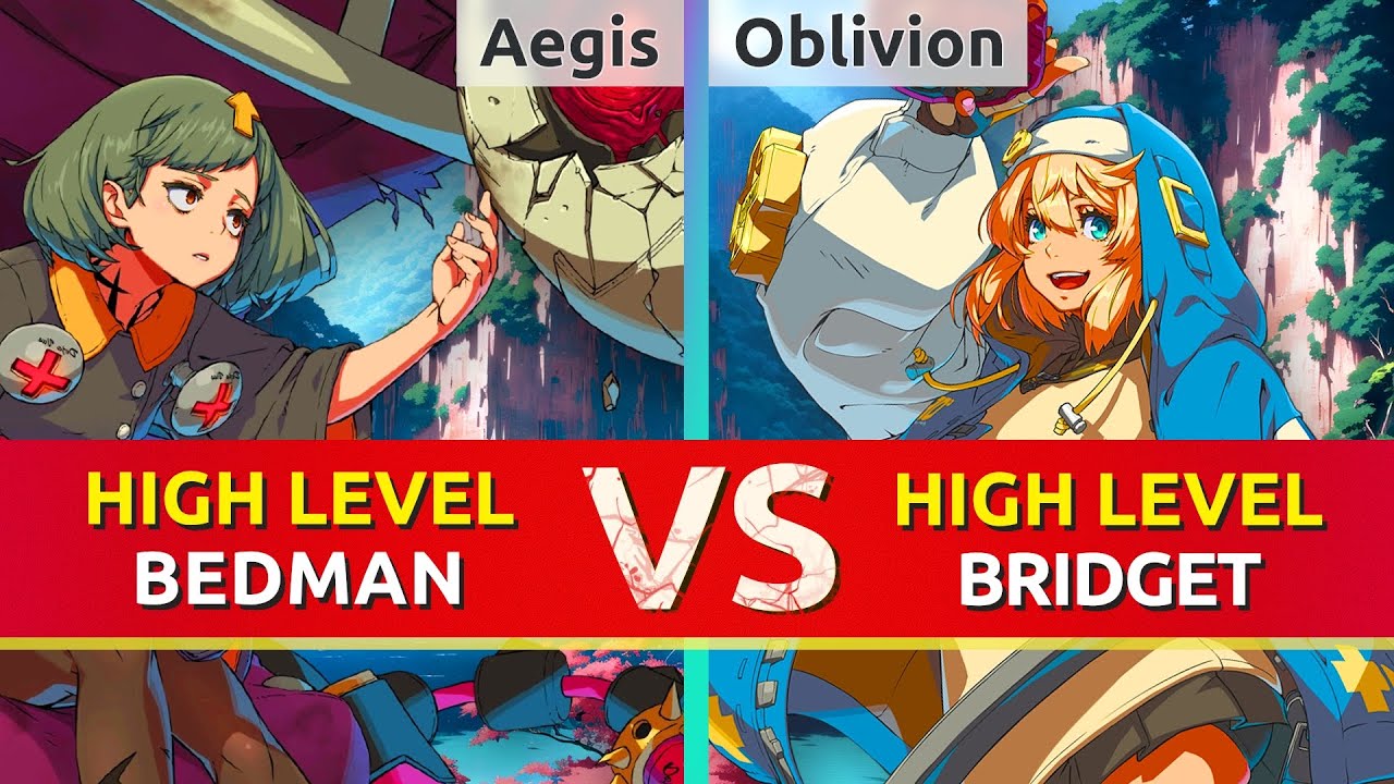 GGST Aegis (Bedman) vs Oblivion (Bridget). Guilty Gear Strive High ...