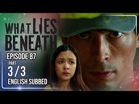 What Lies Beneath | Episode 87 (3/3) | (w/ English Subtitles)