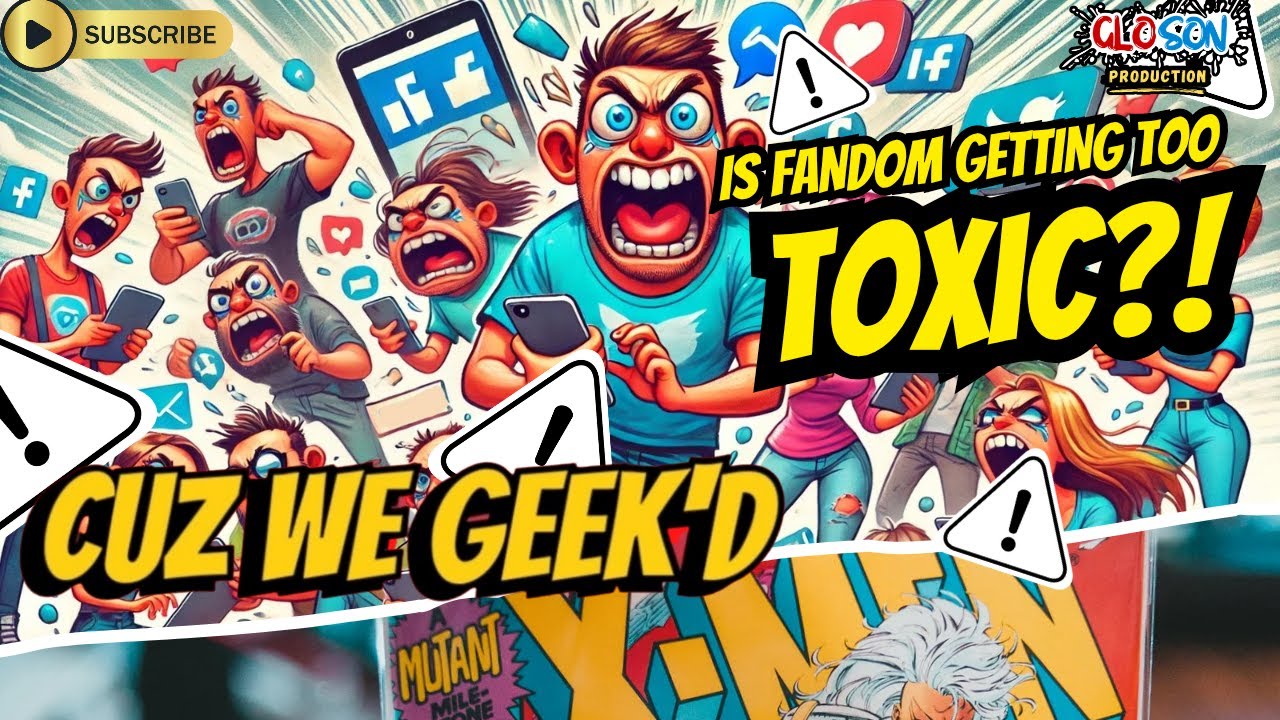 CUZ WE GEEK'D | Is Fandom Getting Too TOXIC?! #ComicBookMovies - YouTube
