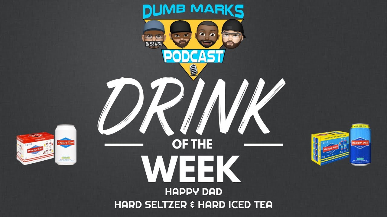 Drink of the Week - @HappyDad Hard Seltzer & Iced Tea - YouTube
