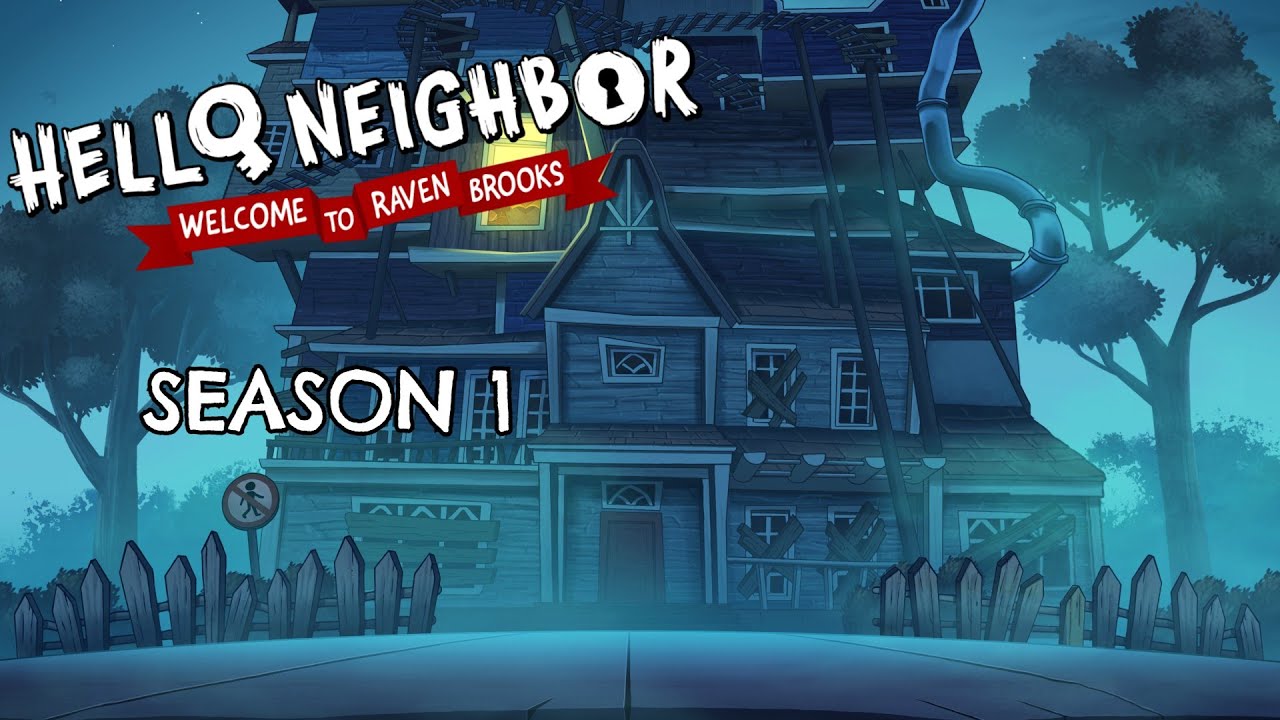 Hello Neighbor Welcome to Raven Brooks - SEASON 1 FULL MOVIE (Eps 1 - 6 ...