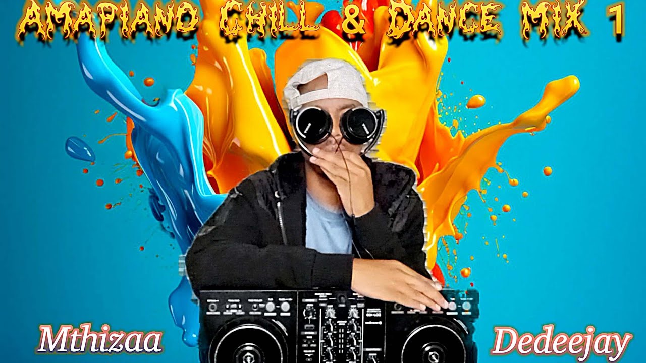 Amapiano Chill & Dance Mix 1. May 2025 chilling vibes for 41 min ...