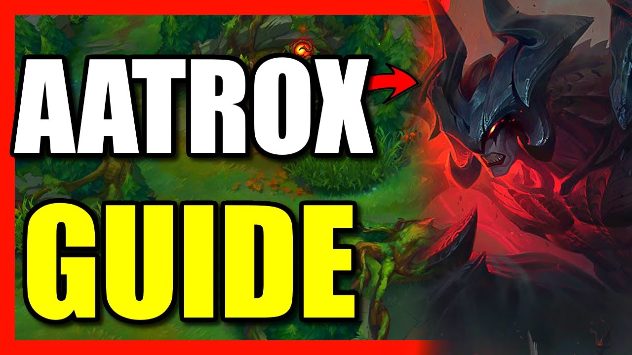 Aatrox Guide Für Anfänger 2025! - so spielt man Aatrox! - YouTube