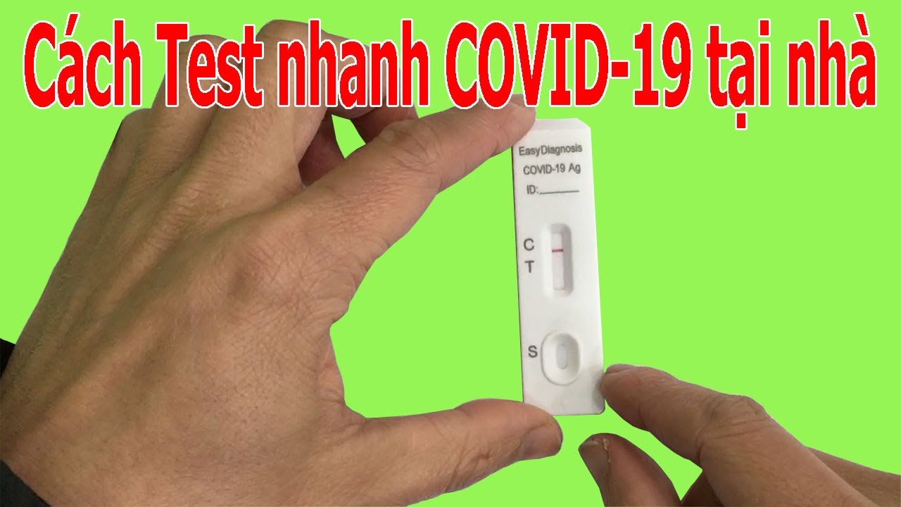 Cách Test nhanh COVID-19 ngay tại nhà - YouTube