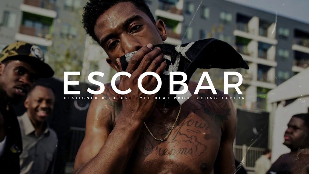 Beatz Era FREE Desiigner x Future Type Beat Escobar I TrapRap ...