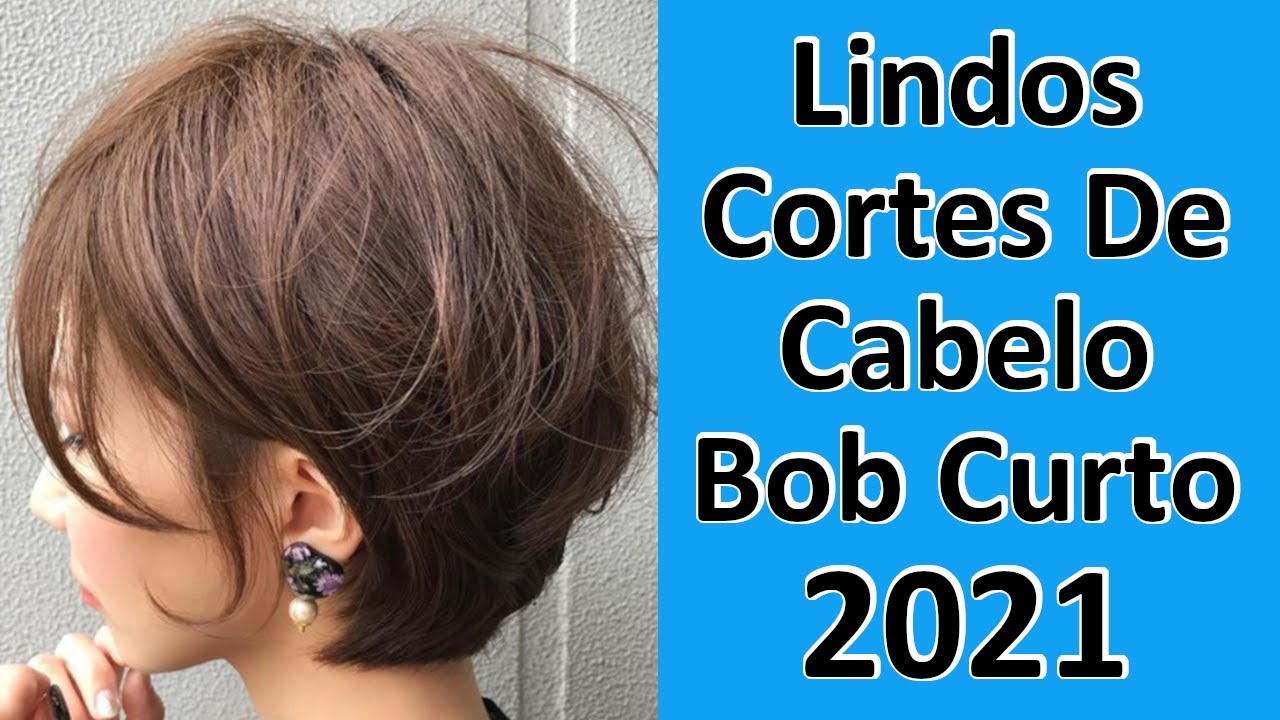 Lindos Cortes De Cabelo Bob Curto 2021 - YouTube