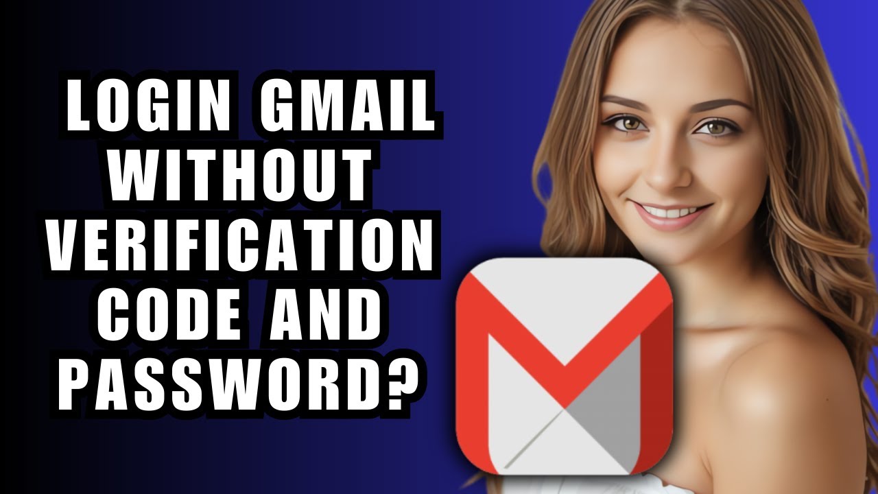 How to login gmail without verification code and password? - YouTube