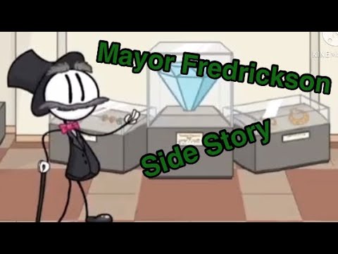 Side Story: Mayor Fredrickson (Henry Stickmin) - YouTube