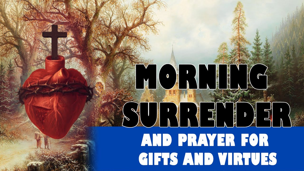 Powerful Morning Surrender & Prayers for the Gifts of the Holy Spirit ...