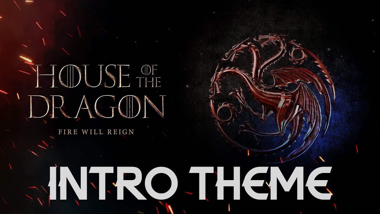 House of the Dragon - Intro Theme | LONG VERSION - YouTube