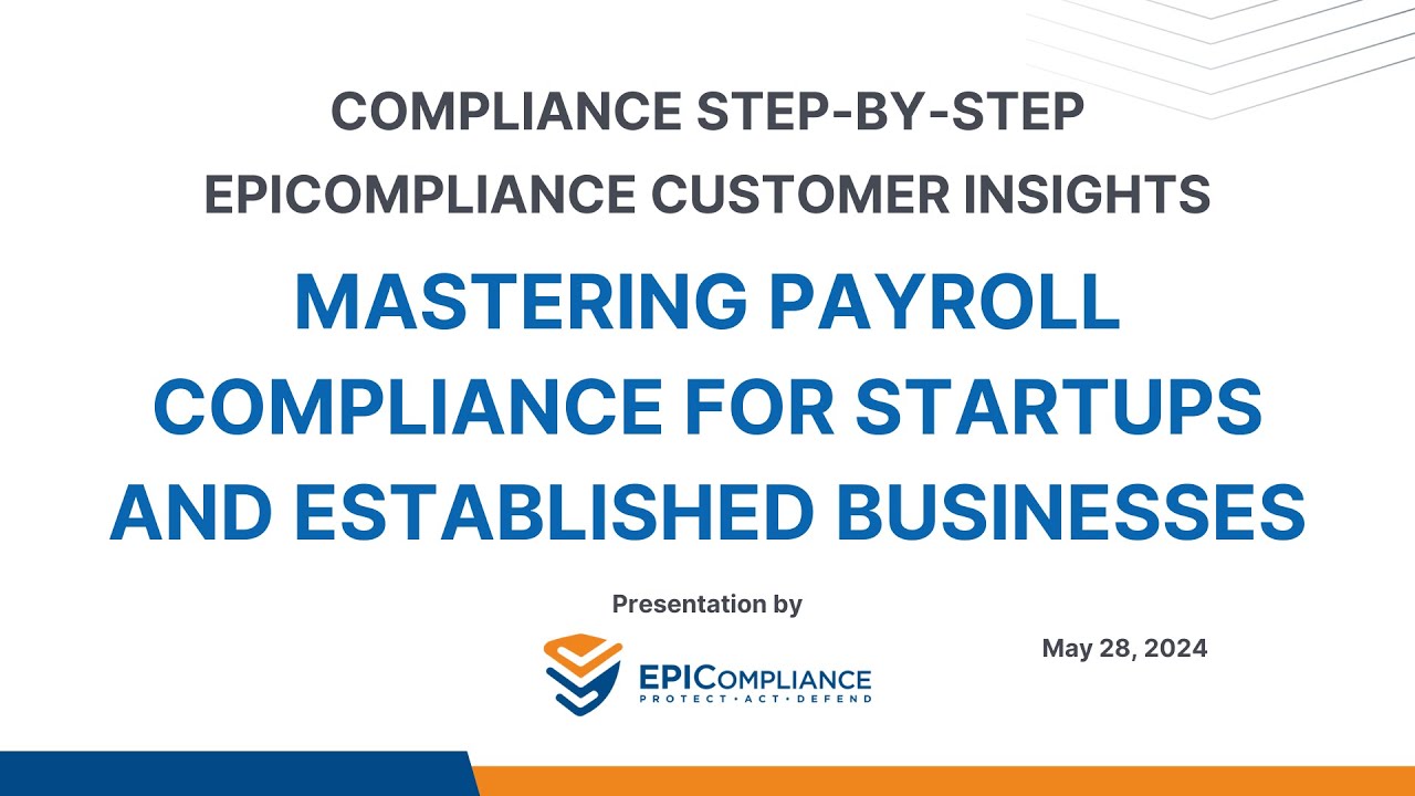 EPICompliance Customer Insights: Mastering Payroll Compliance - YouTube