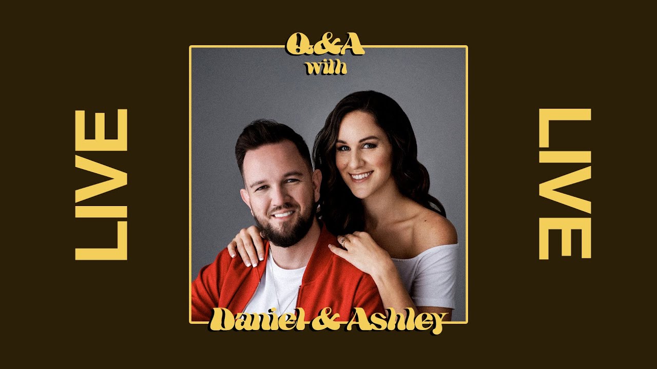 LIVE Q&A with Pastor Daniel & Ashley - YouTube