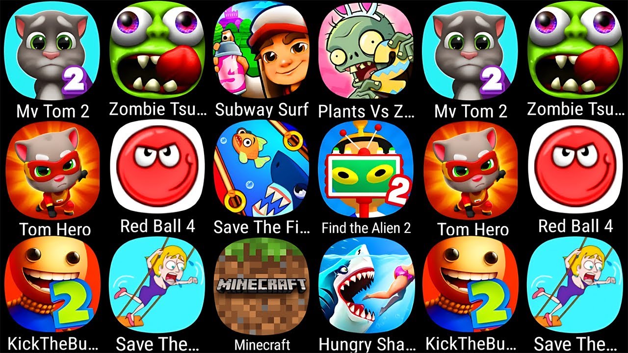 My Talking Tom 2,Zombie Tsunami,Subway Surf,Plants vs Zombies 2,Red ...