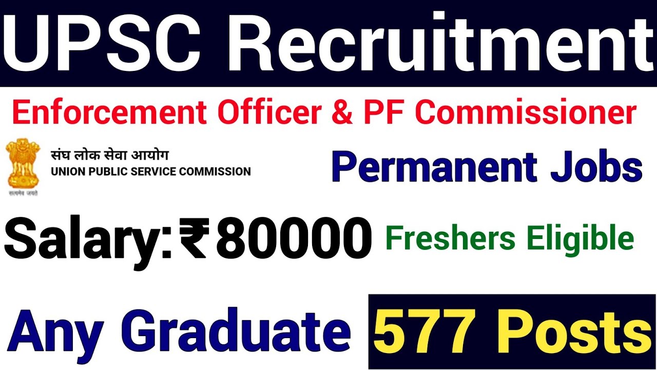 ENFORCEMENT OFFICER UPSC RECRUITMENT 2023 II ANY GRADUATE II FRESHERS ...