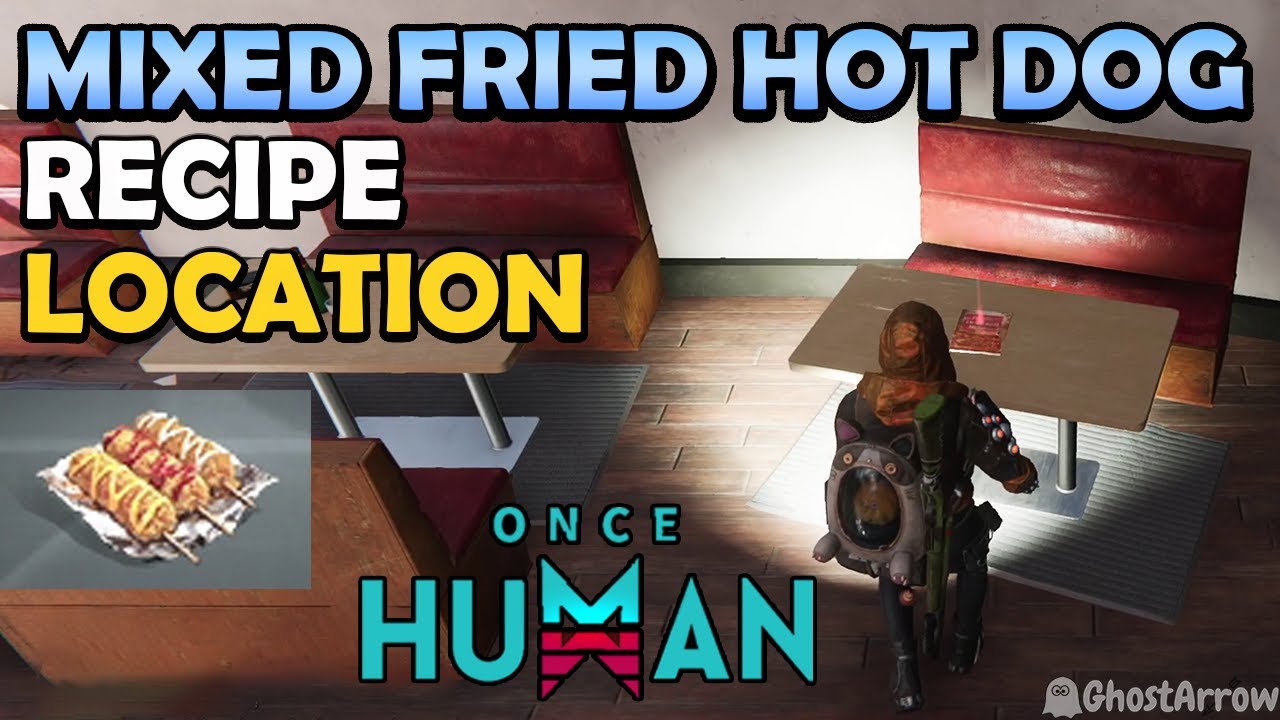 Once Human - Mixed Fried Hot Dog Recipe Location - YouTube