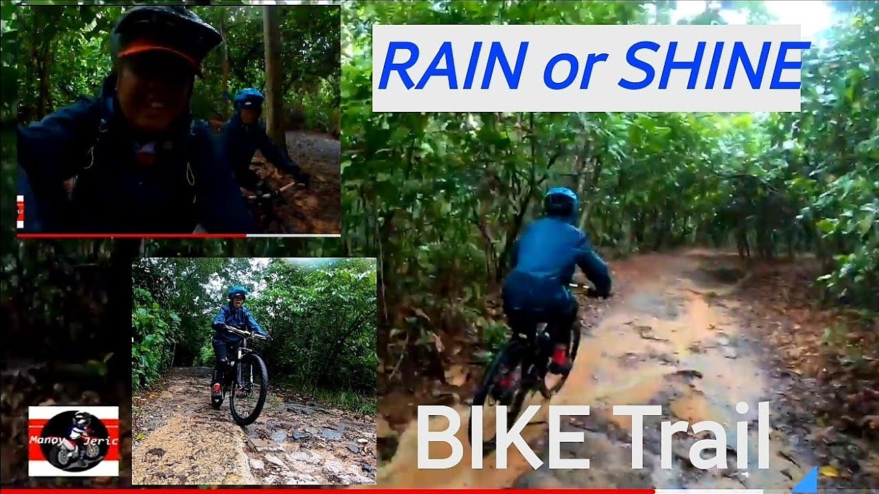 RAIN or SHINE Trail Ride pa rin I More Fun Cycling in the Rain... - YouTube