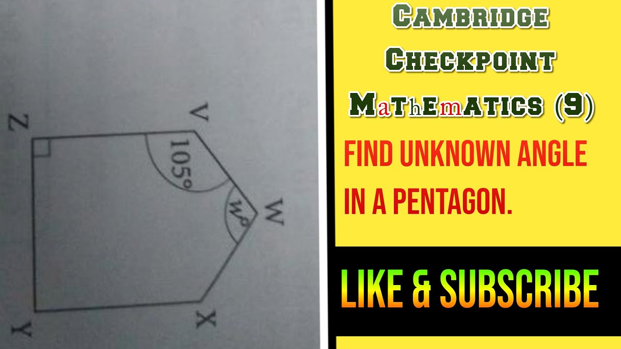 Finding unknown/missing angle in Pentagon||Cambridge Checkpoint 9||Ch#5 ...