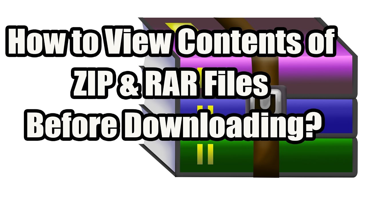 How To View Contents Of ZIP RAR Files Before Downloading YouTube how-to-view-contents-of-zip-rar-files-before-downloading-youtube