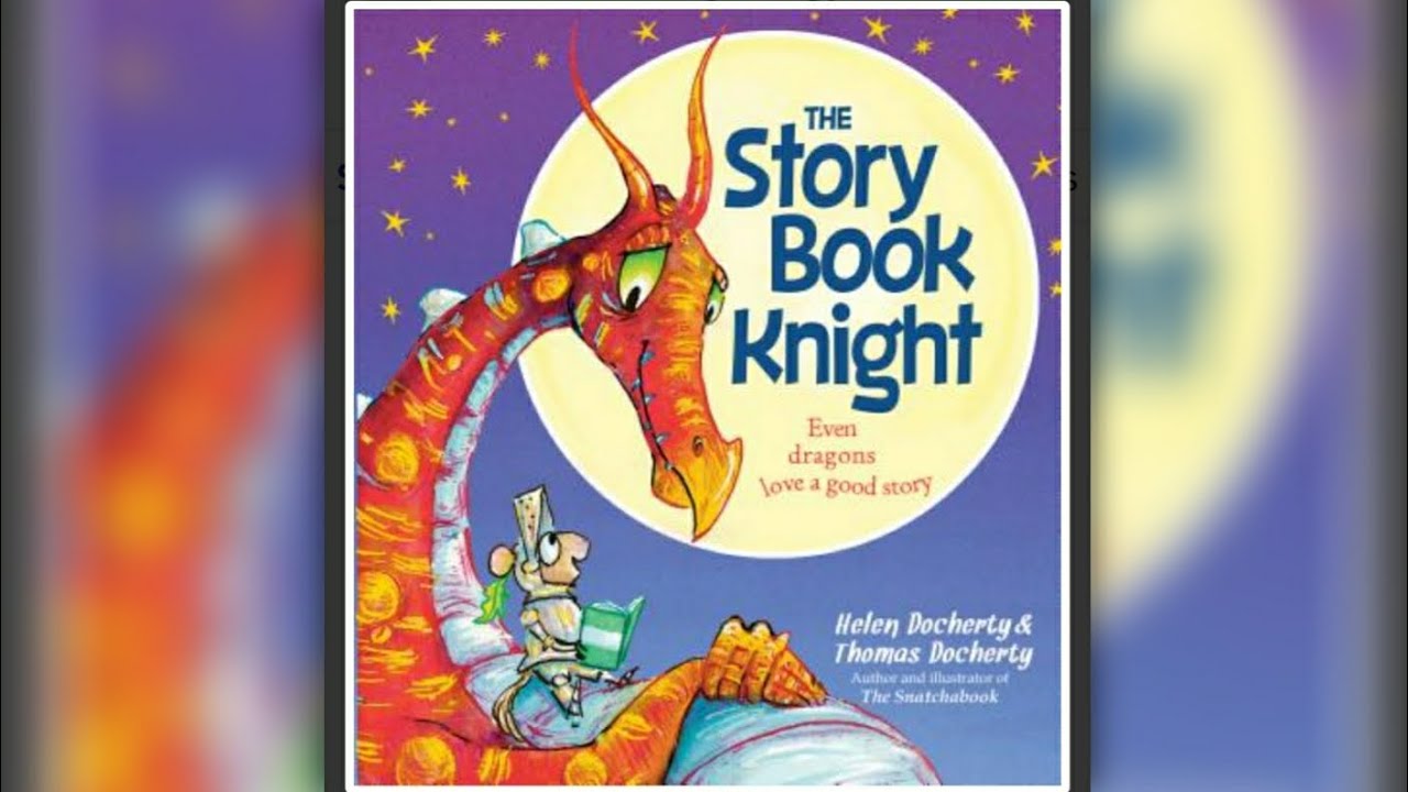 STORY TIME!! "The Story Book Knight" #story #books #kids - YouTube