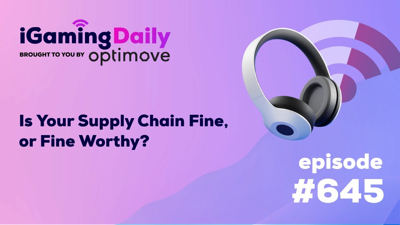 Ep 645: Is Your Supply Chain Fine, or Fine Worthy? - YouTube