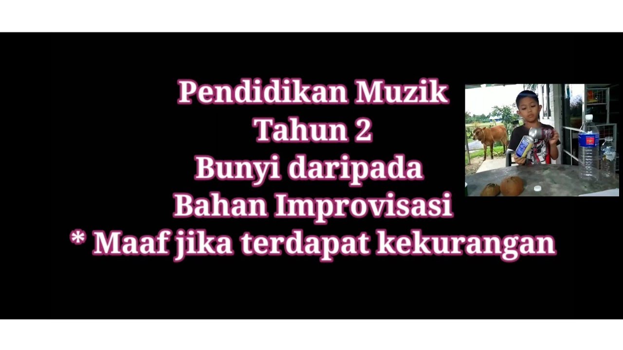 Pendidikan Muzik Tahun 2 Bunyi daripada Bahan Improvisasi - YouTube